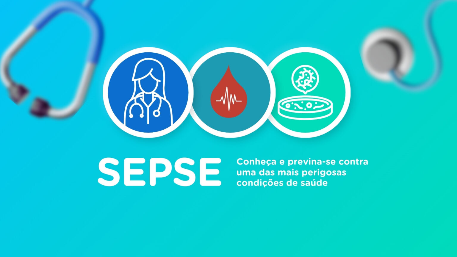 Dia Mundial da Sepse: previna-se contra uma das mais perigosas ...